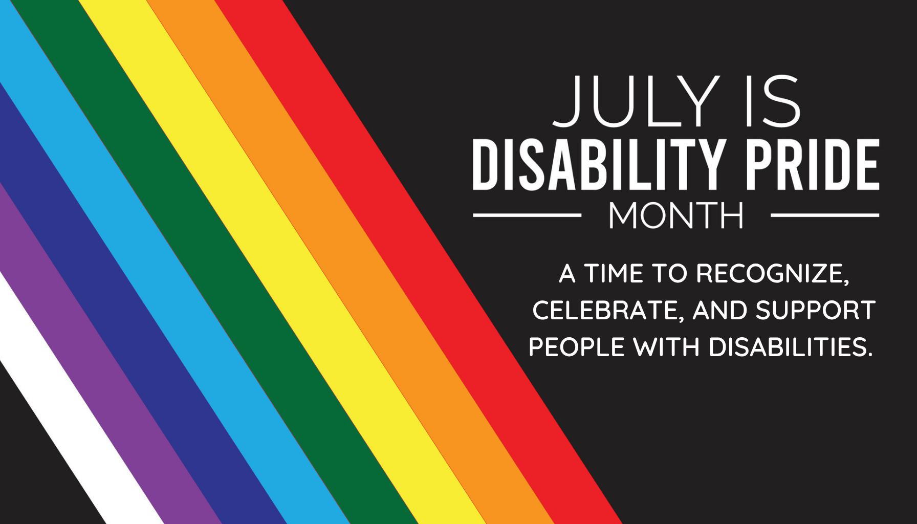 July is Disability Pride Month – Advocacy Links